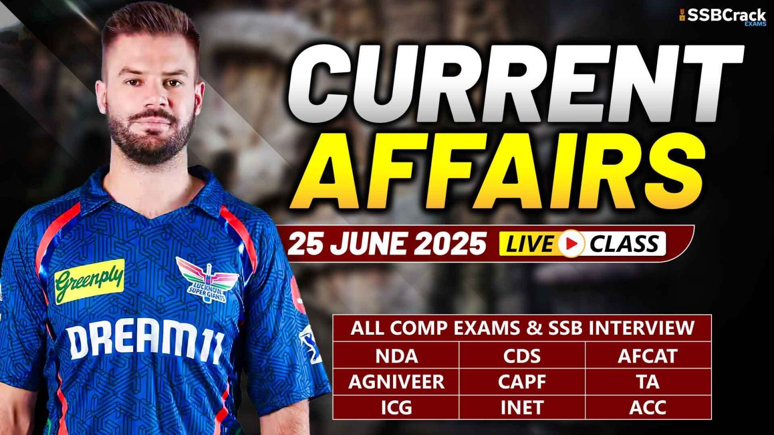 Current Affairs 25 June 2025