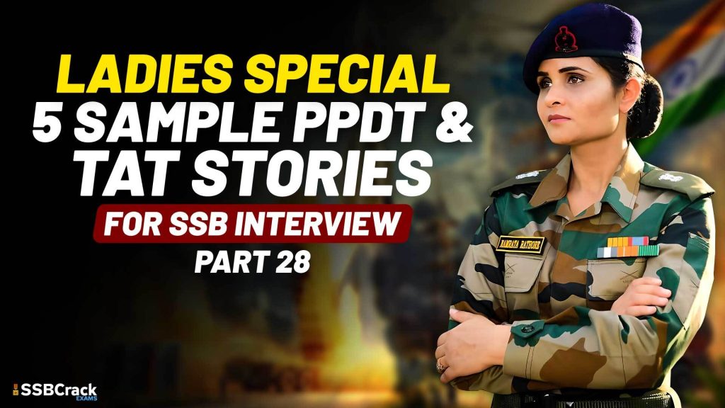 Ladies Special | 5 Sample PPDT & TAT Stories For SSB Interview | Part 28