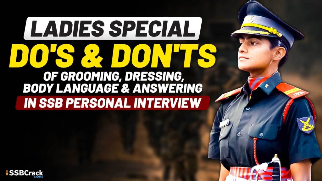 Grooming, Dress Code, Body Language & Answering Strategy For Women In SSB Persoanl Interview