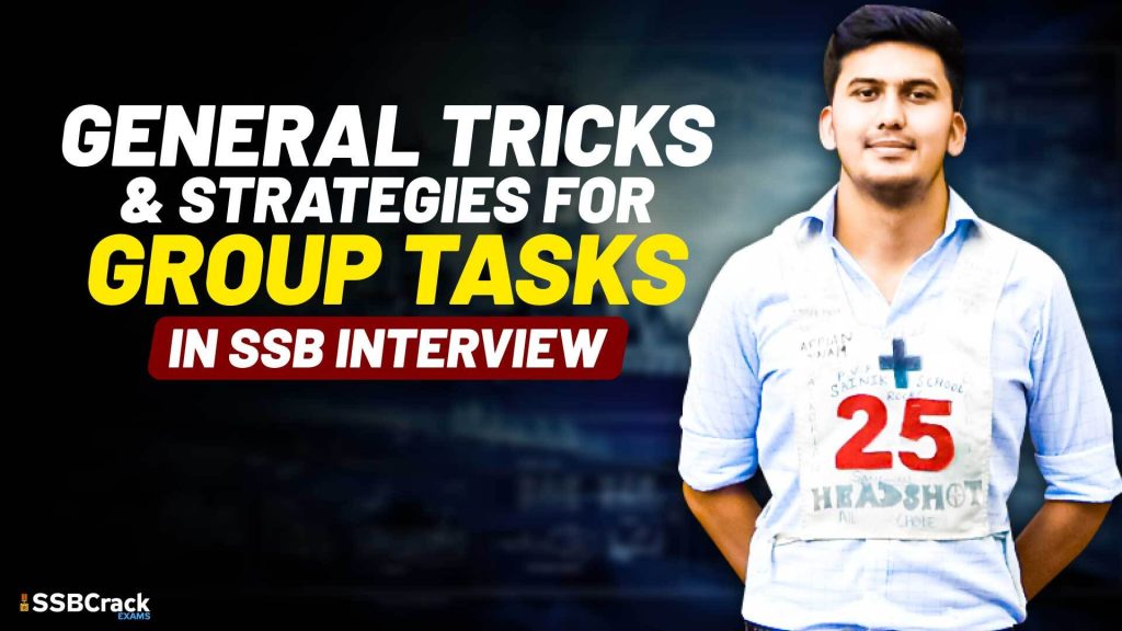 General Tricks & Strategies for Group Tasks in SSB Interview