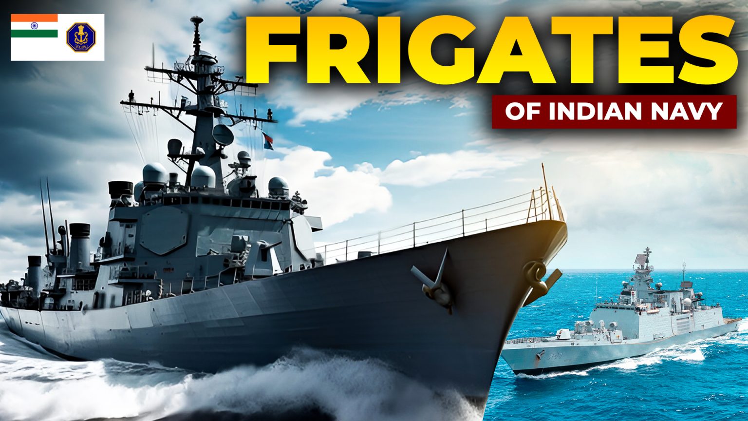 Indian Navy Frigates