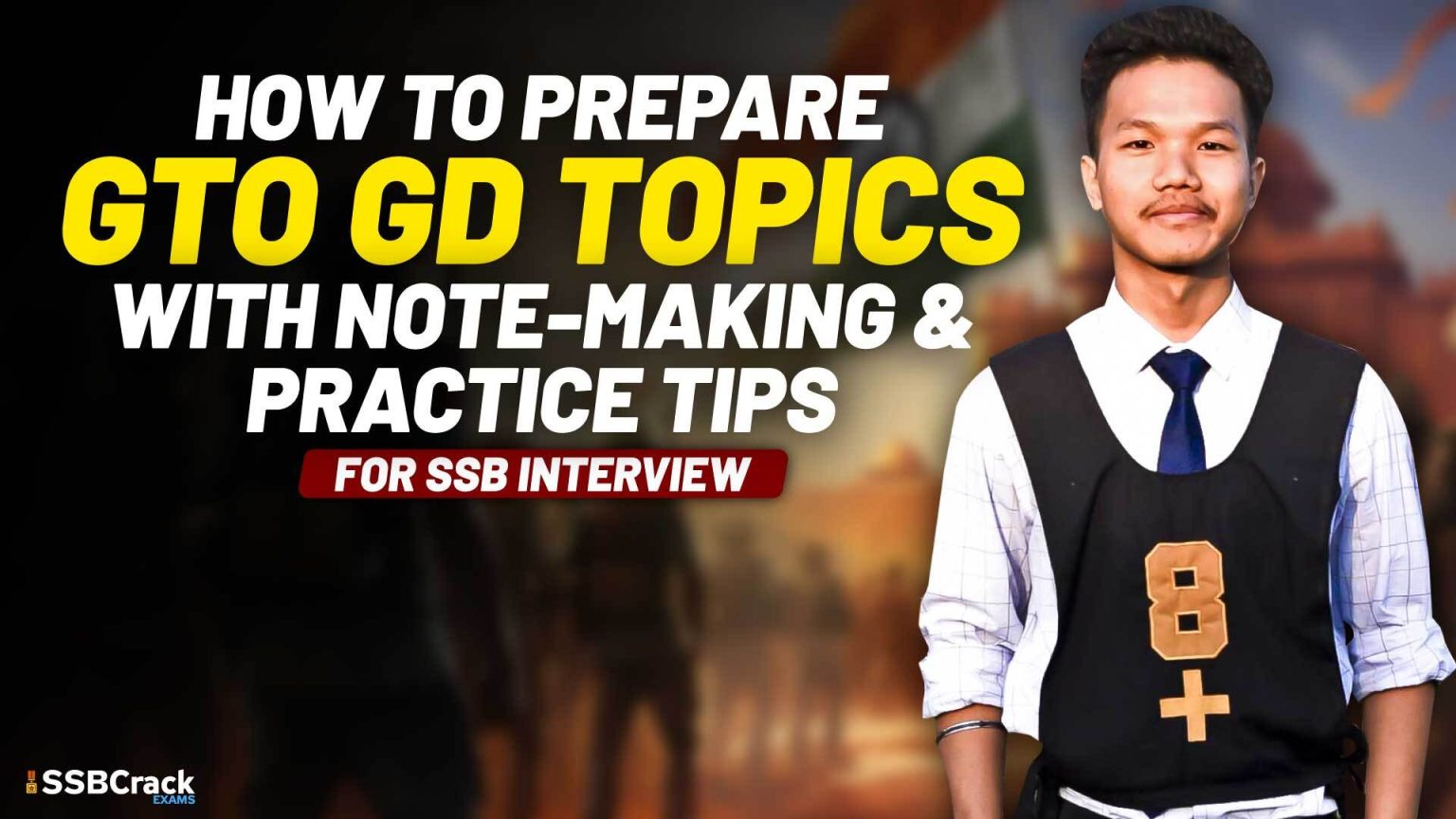 How to Prepare GTO GD Topics with Note Making & Practice Tips for SSB Interview