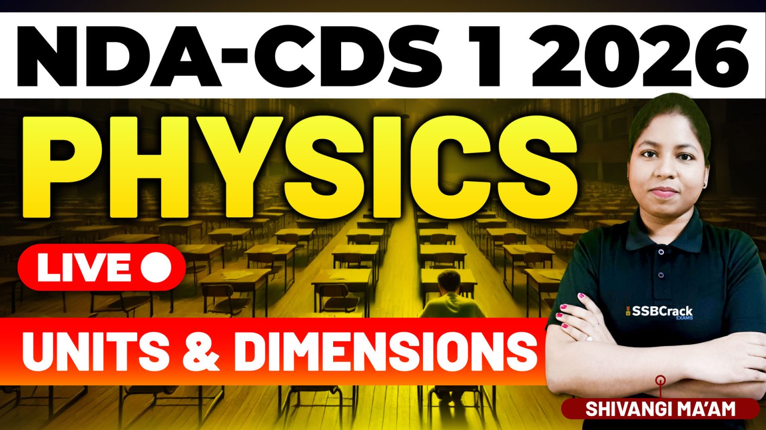 NDA & CDS 1 2026 Exam Physics–Units and Dimensions Class 1