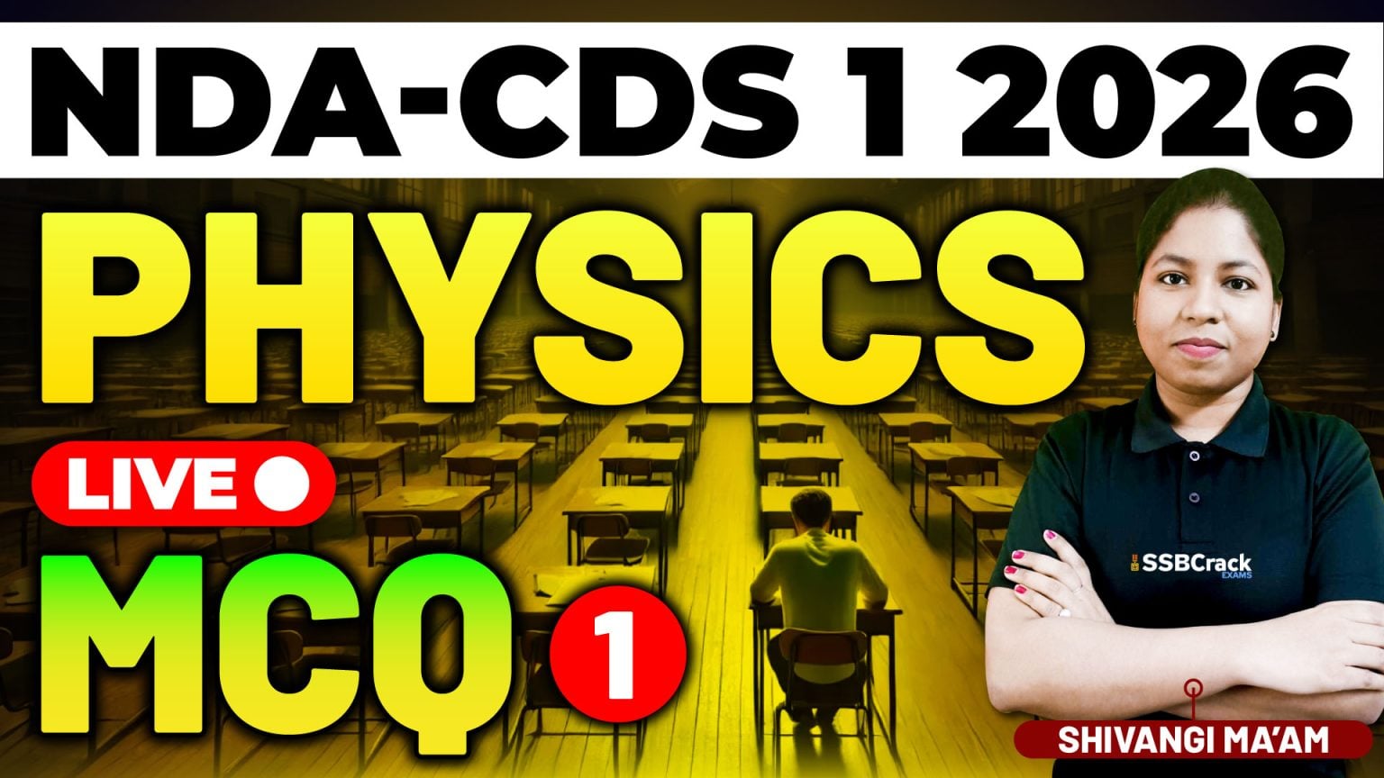 NDA & CDS 1 2026 Exam Physics–MCQ Class 1