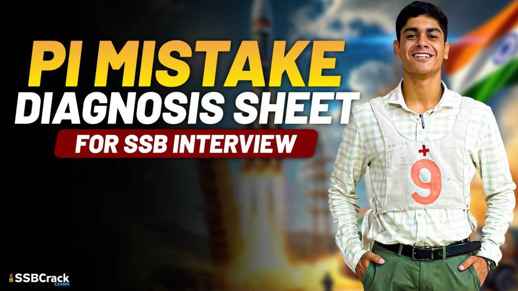 PI Mistake Diagnosis Sheet For SSB Interview