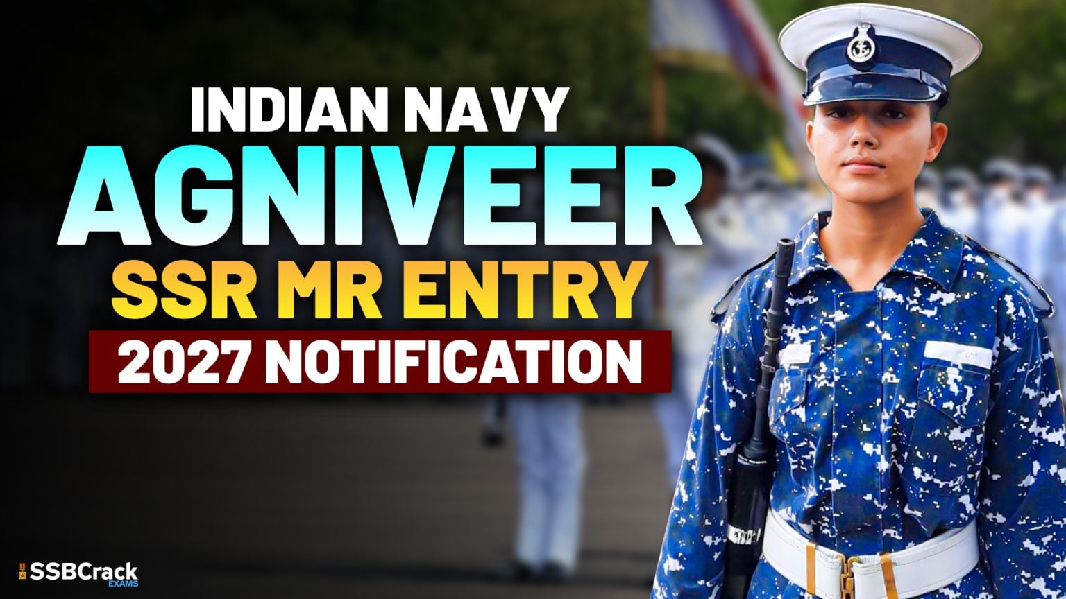 Indian Navy Agniveer AA, SSR Recruitment 01/2027 & 02/2027